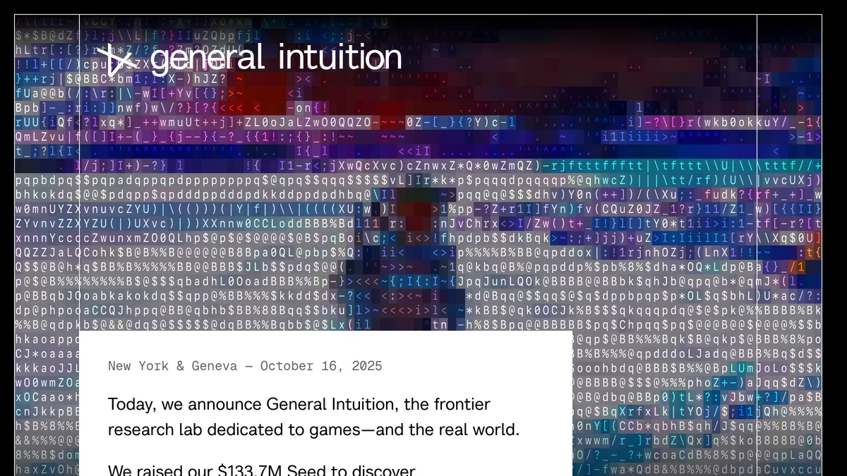 General Intuition raises $134M to advance AI spatial reasoning